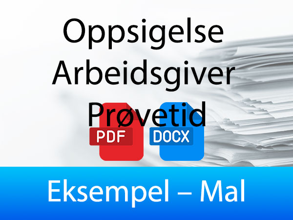 Oppsigelse Arbeidsgiver Pr vetid Eksempel Ny Alle Mal Eksempel